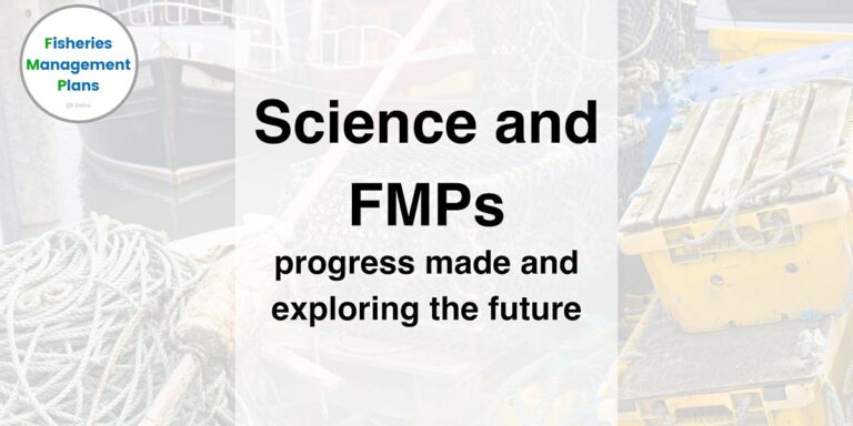 Science and FMPs event: progress made and exploring the future ...